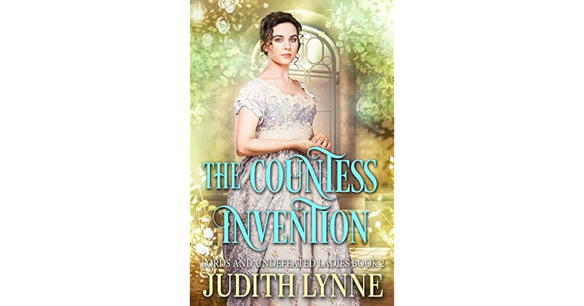 The Countess Invention by Judith Lynne
