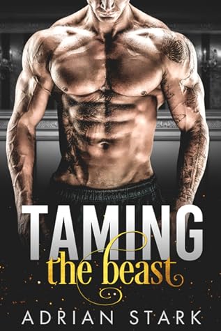 Taming the Beast by Adrian Stark