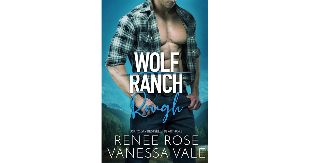 Rough (Wolf Ranch, #1) by Renee Rose