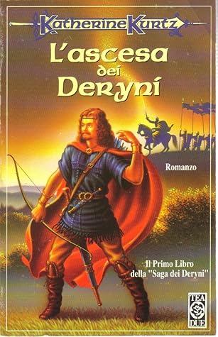 L'ascesa dei Deryni (Saga dei Deryni, #1) by Katherine Kurtz