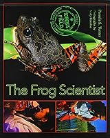 The Frog Scientist by Pamela S. Turner