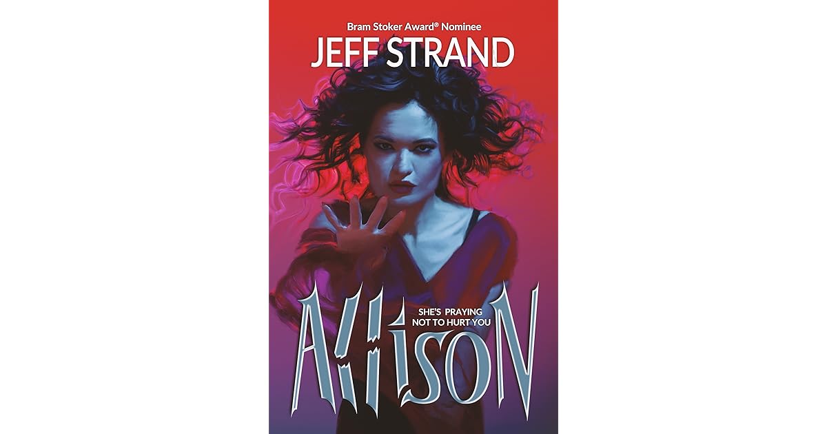 Allison by Jeff Strand