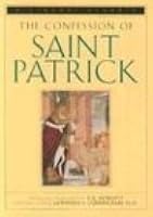 The Confession of Saint Patrick by St. Patrick