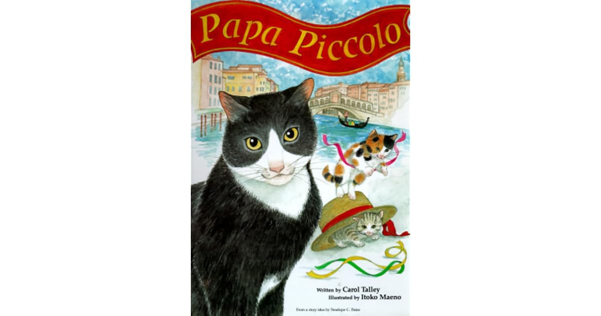 Papa Piccolo by Carol Talley