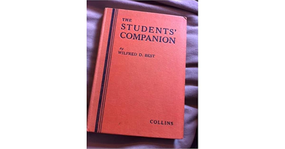 The Students' Companion by Wilfred D. Best