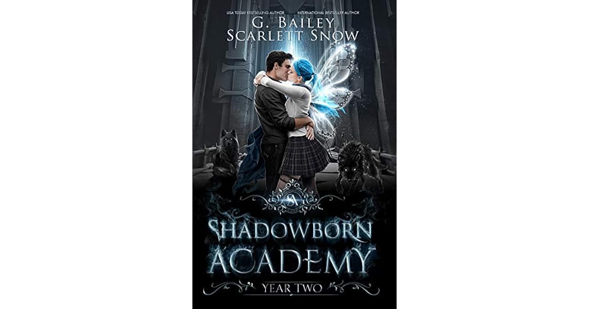 Shadowborn Academy: Year Two (Dark Fae Academy #2) by G. Bailey