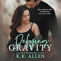 Defying Gravity by K.K. Allen