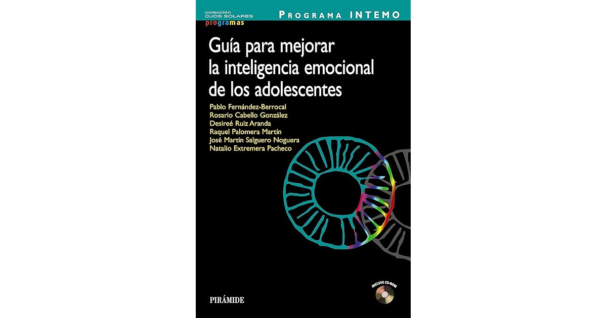 Programa INTEMO. Guía para mejorar la inteligencia emocional de los ...