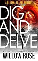 Eleven, Twelve ... Dig and Delve by Willow Rose