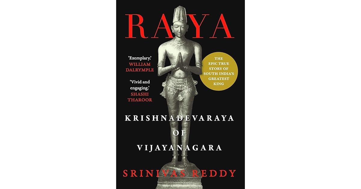 RAYA : Krishnadevaraya of Vijayanagara by Srinivas Reddy