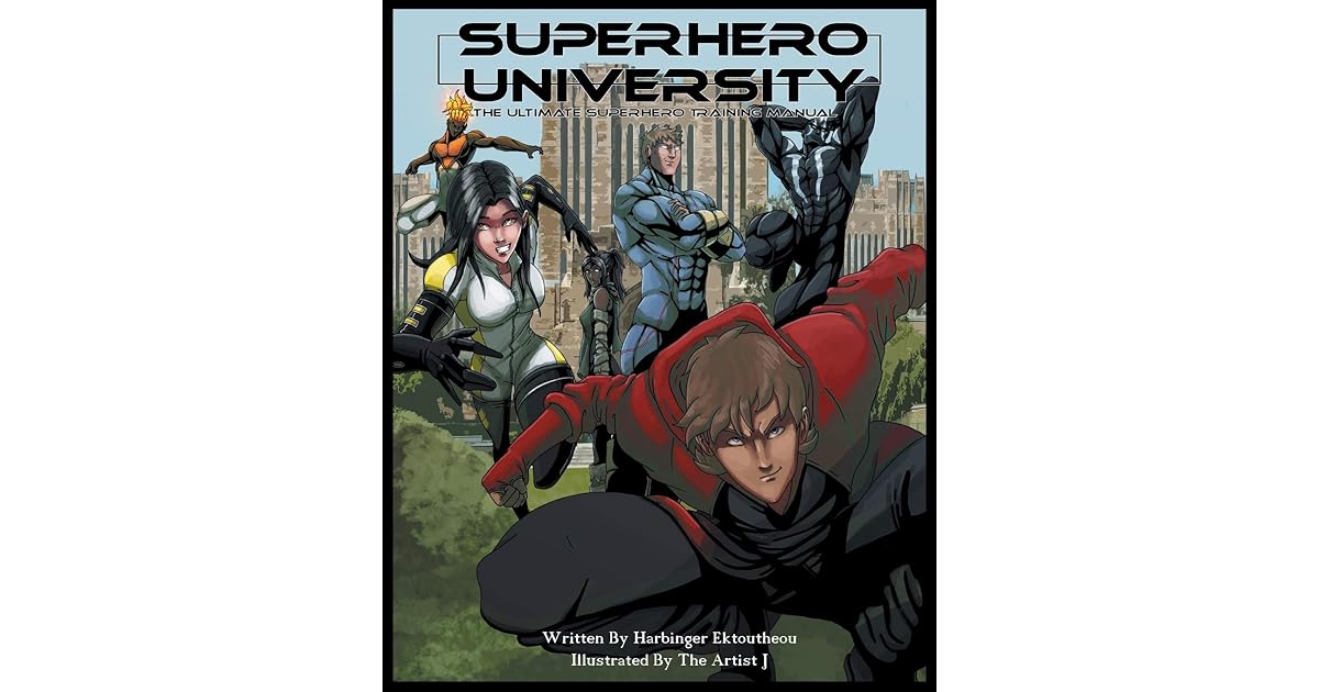Superhero University: The Ultimate Superhero Training Manual by ...