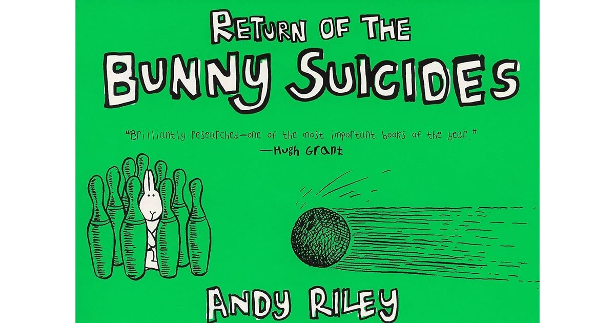 Return of the Bunny Suicides (Bunny Suicides, #2) by Andy Riley
