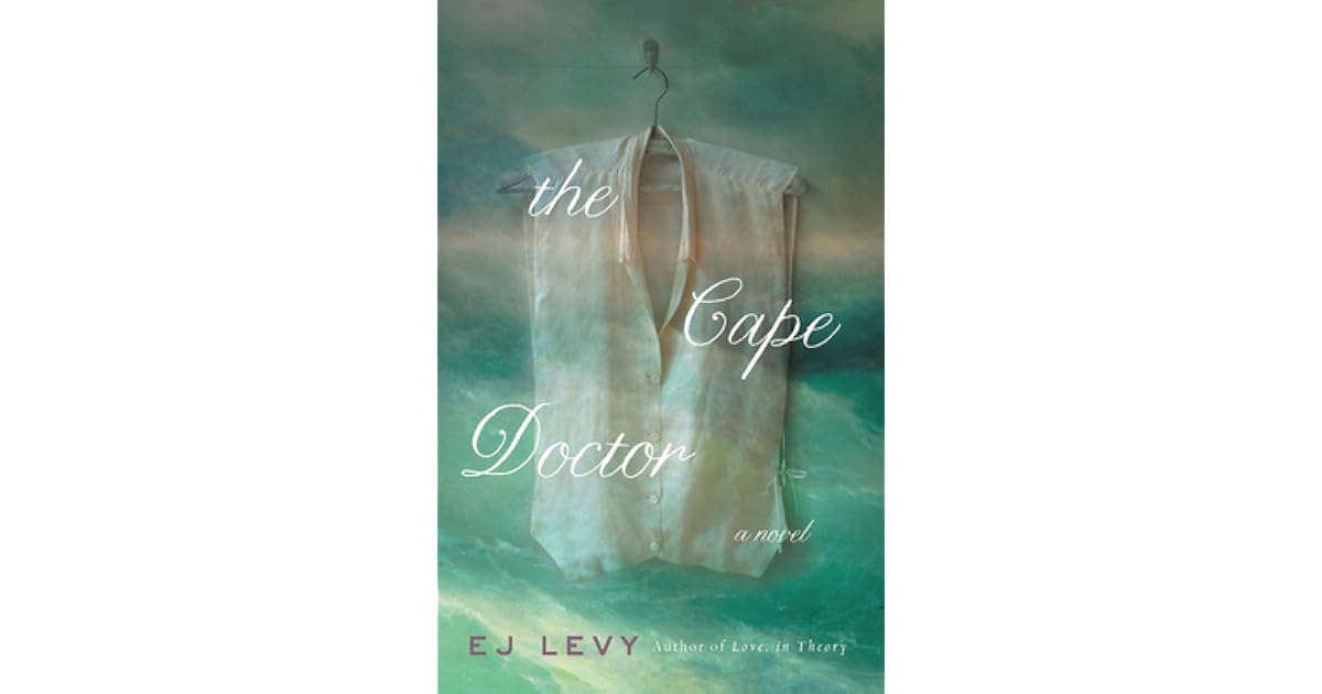 The Cape Doctor by E.J. Levy