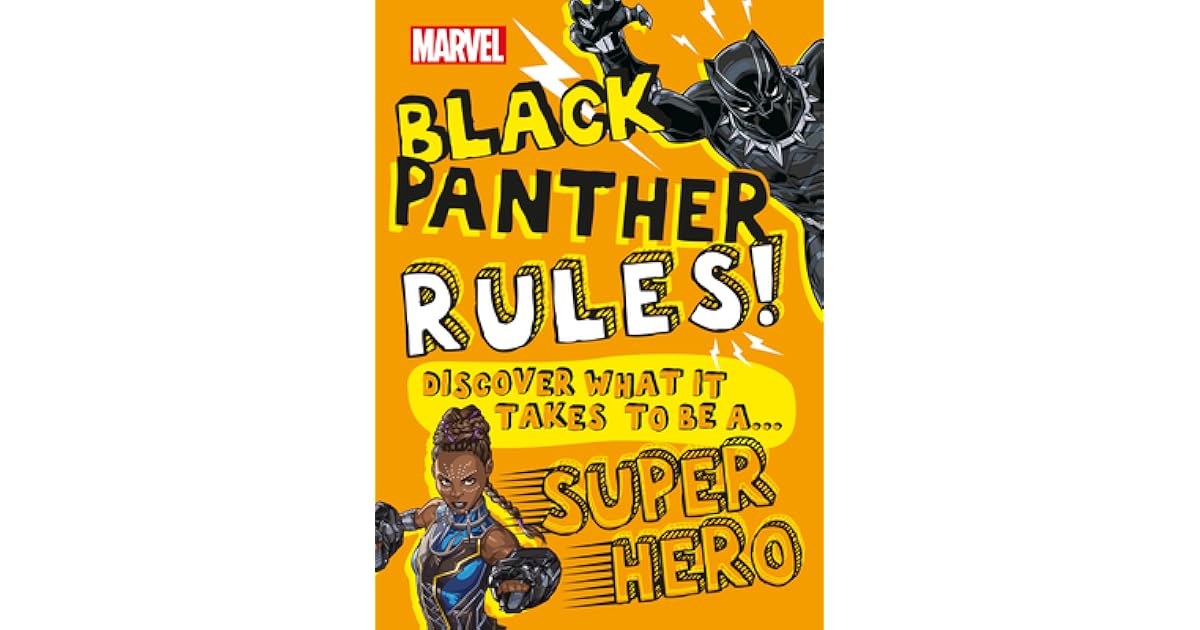 Marvel Black Panther Rules!: Discover What It Takes to Be a Super Hero ...