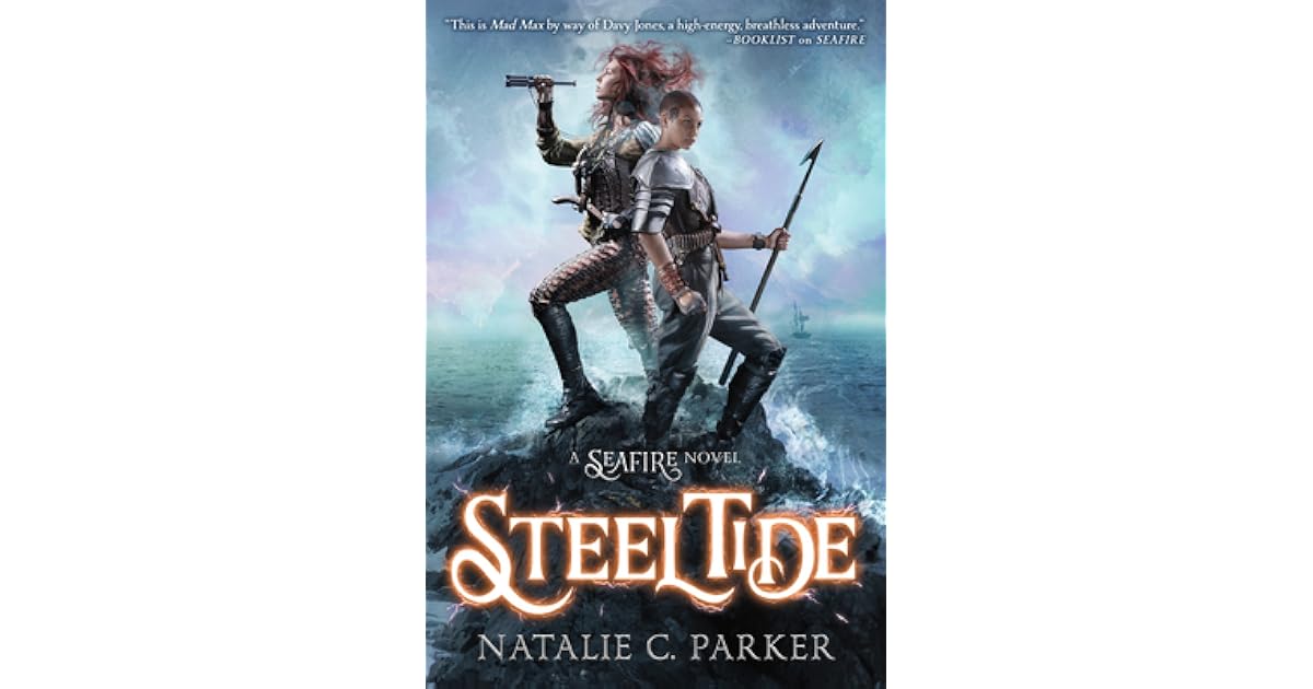 Steel Tide by Natalie C. Parker