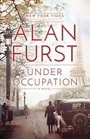 Under Occupation (Night Soldiers, #15) by Alan Furst