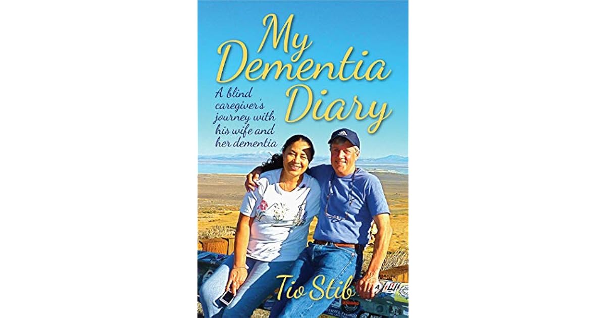 My Dementia Diary by Tio Stib