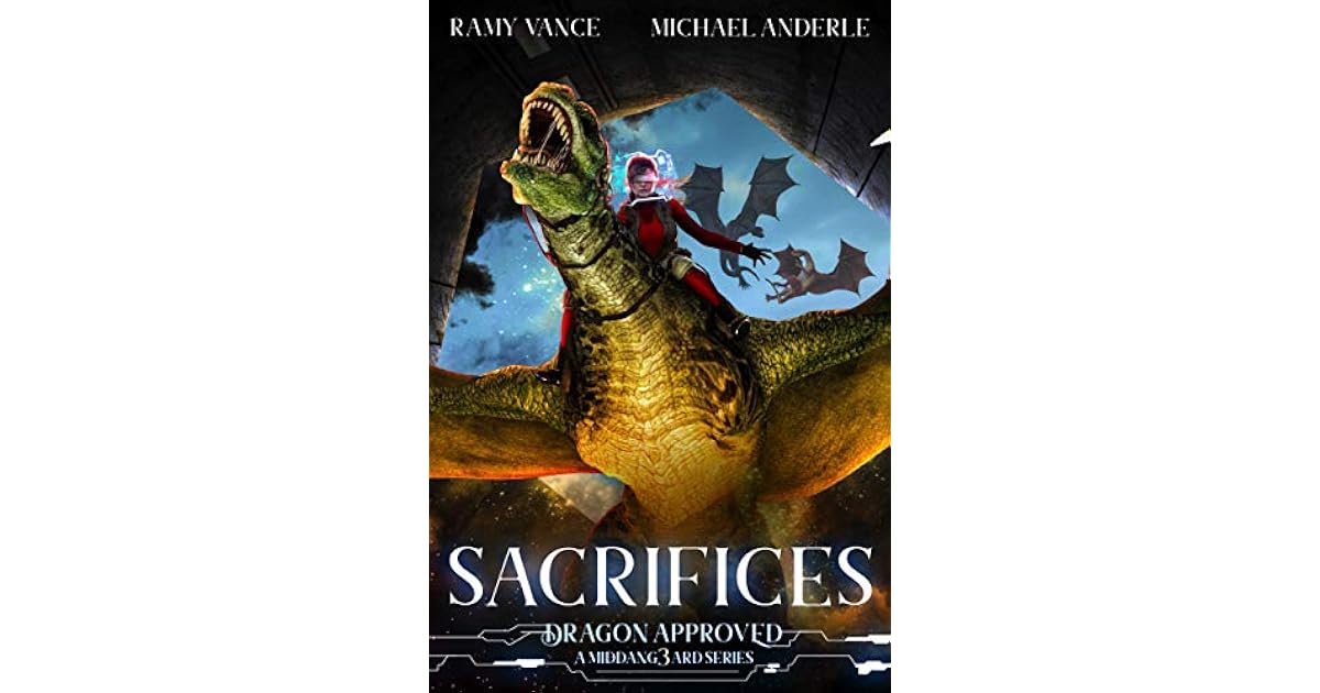 Sacrifices (Dragon Approved #7) by Ramy Vance