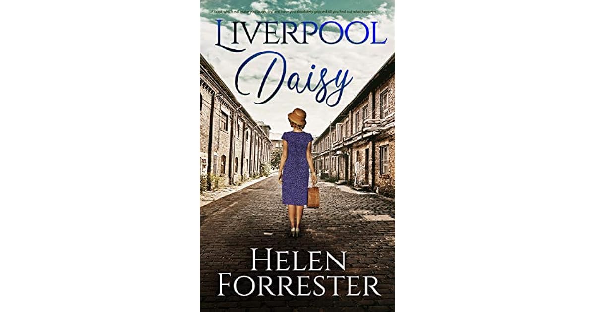 Liverpool Daisy by Helen Forrester