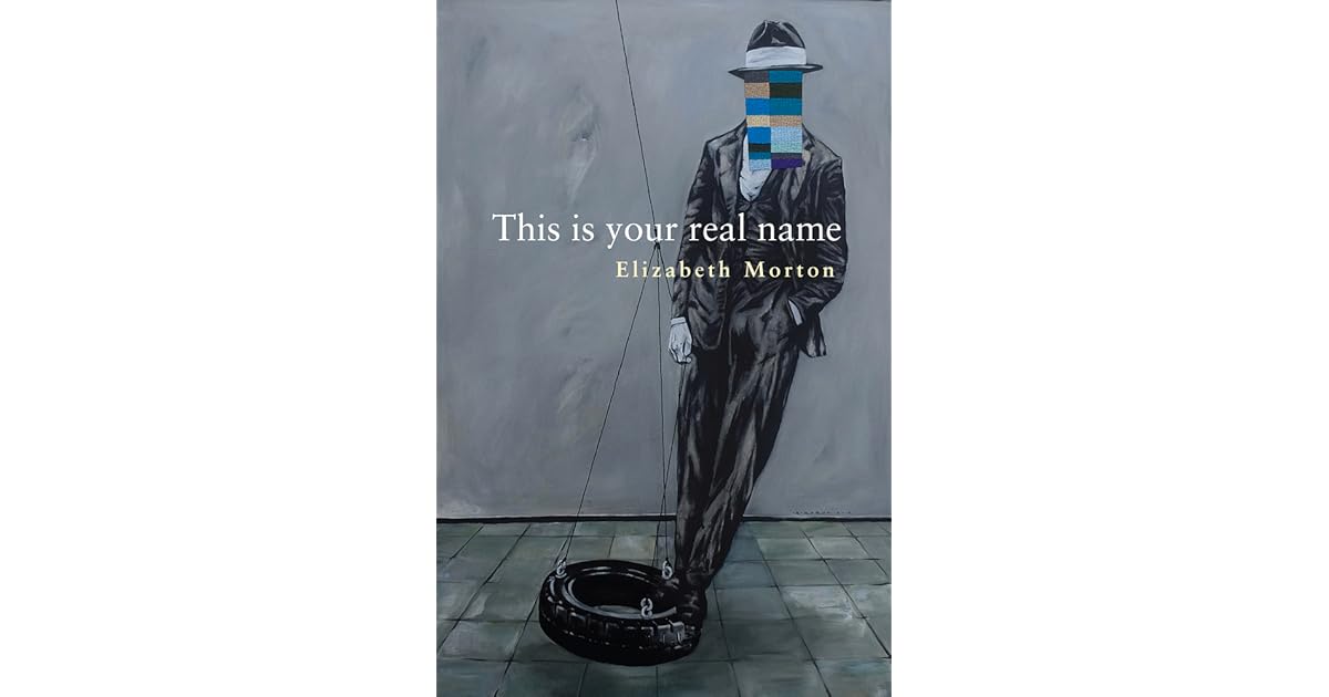 This is your real name by Elizabeth Morton