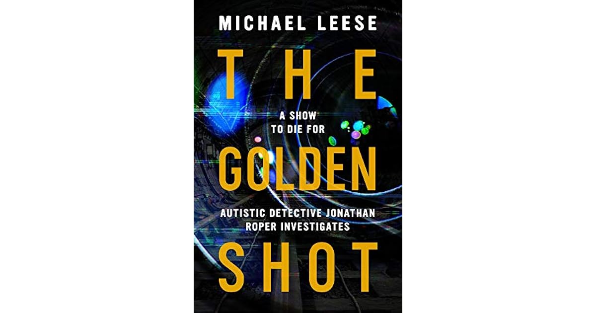 The Golden Shot: British Detective Jonathan Roper Investigates by ...