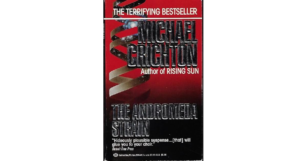The Andromeda Strain by Michael Crichton
