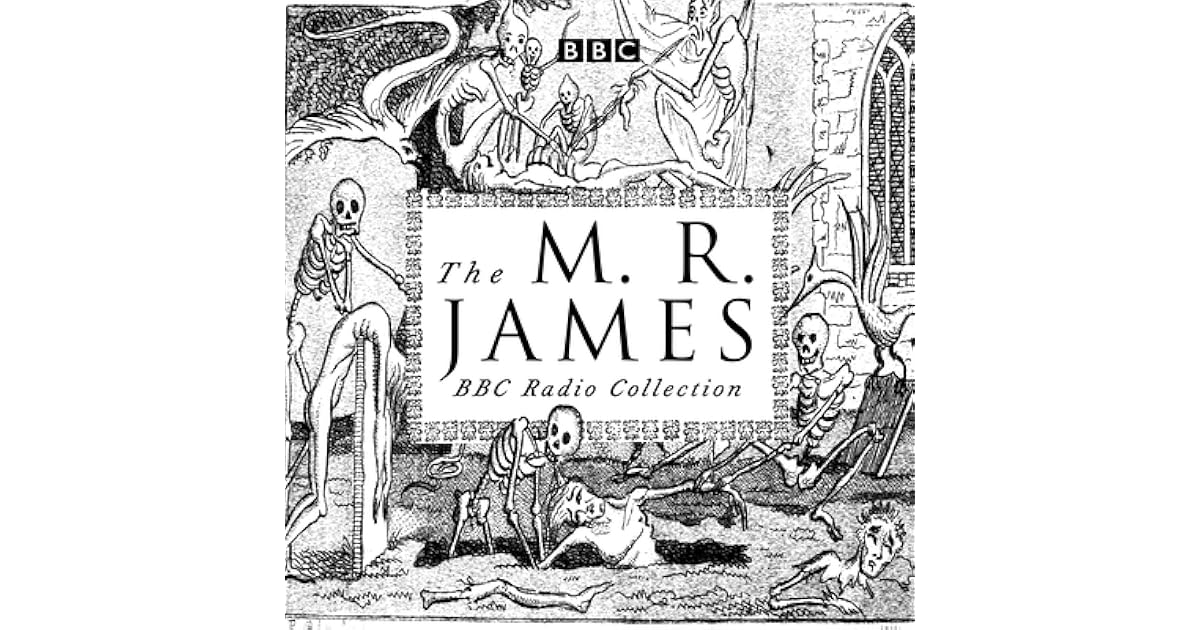 The M.R. James BBC Radio Collection by M.R. James