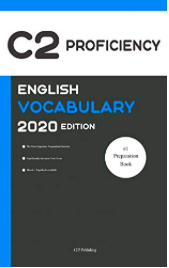 C2 Proficiency English Vocabulary 2020 Edition by CEP Publishing