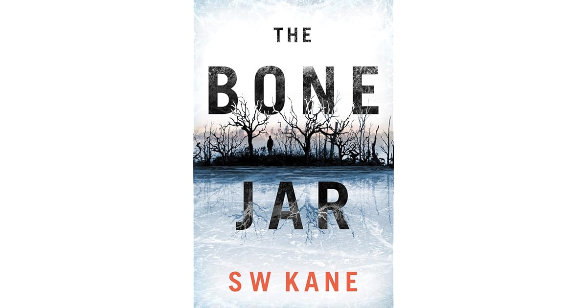 The Bone Jar by S.W. Kane