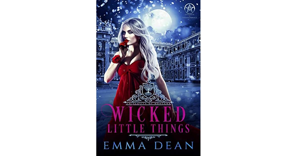 Wicked Little Things by Emma Dean