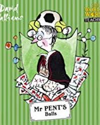 Mr Pent's Balls by David Walliams