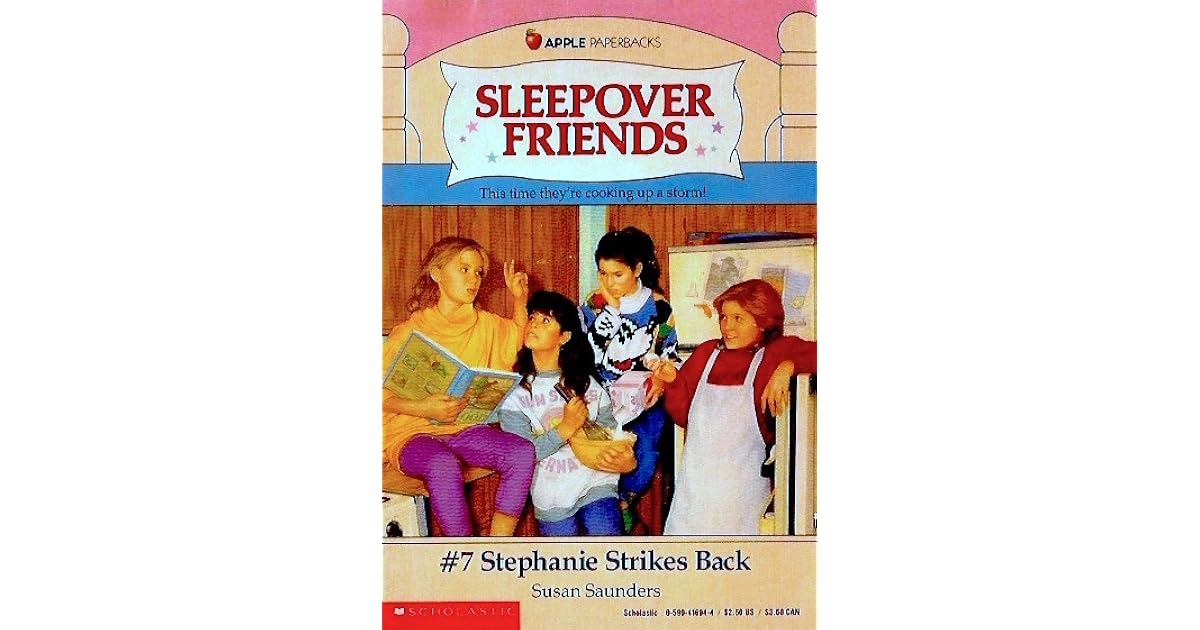 Stephanie Strikes Back (Sleepover Friends, #7) by Susan Saunders