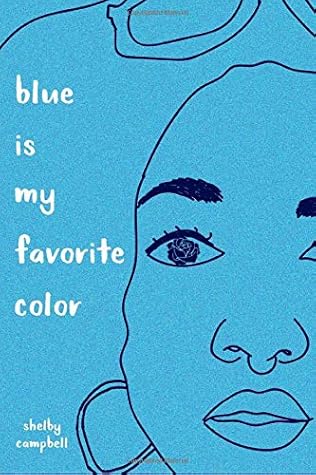blue is my favorite color by Shelby Campbell