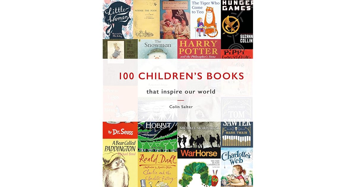 100 Children's Books That Inspire Our World by Colin Salter