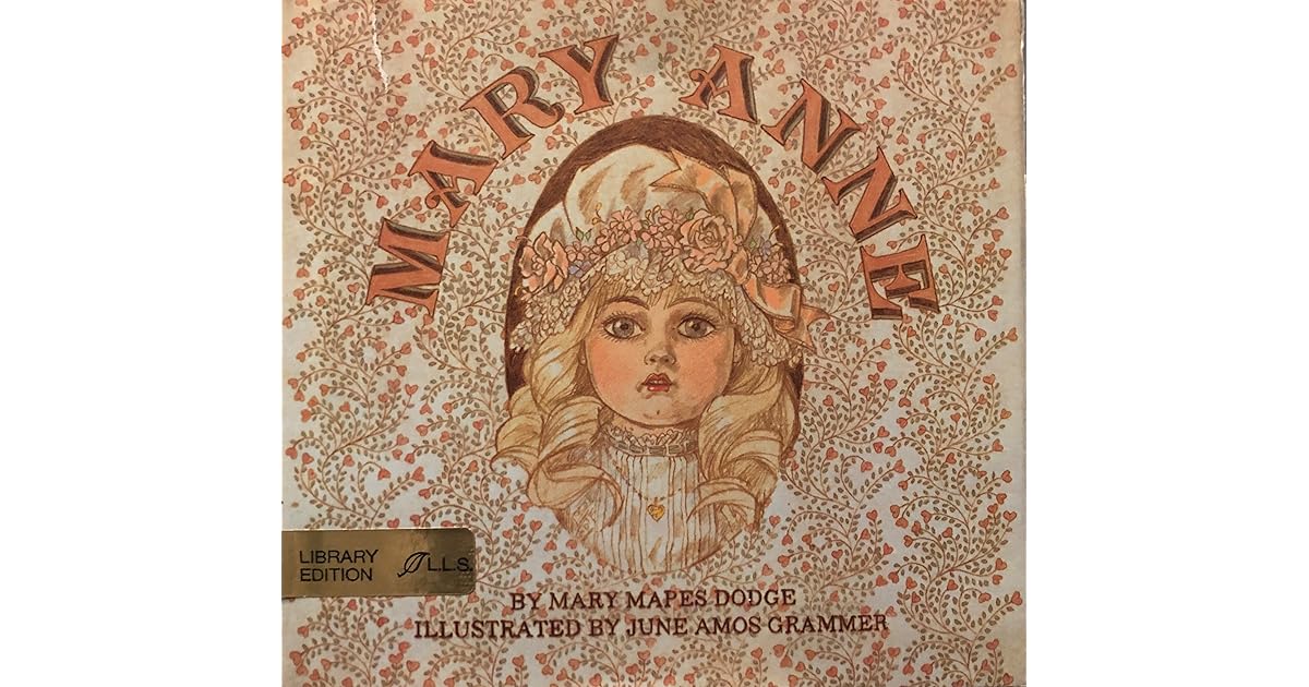 Mary Anne by Mary Mapes Dodge
