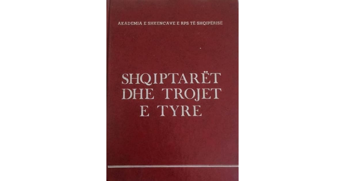Shqiptarët dhe trojet e tyre by Selami Pulaha