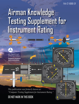 Airman Knowledge Testing Supplement for Instrument Rating by Federal ...