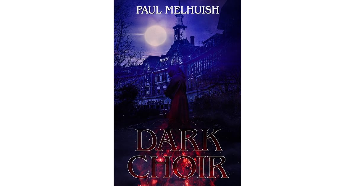 Dark Choir by Paul Melhuish
