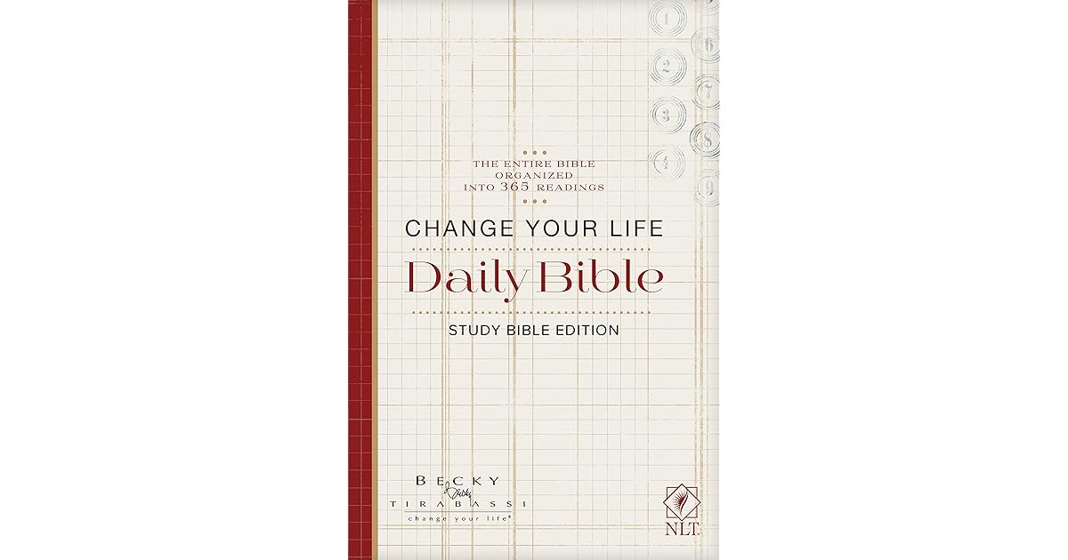 Change Your Life Daily Bible Study Bible Edition by Becky Tirabassi