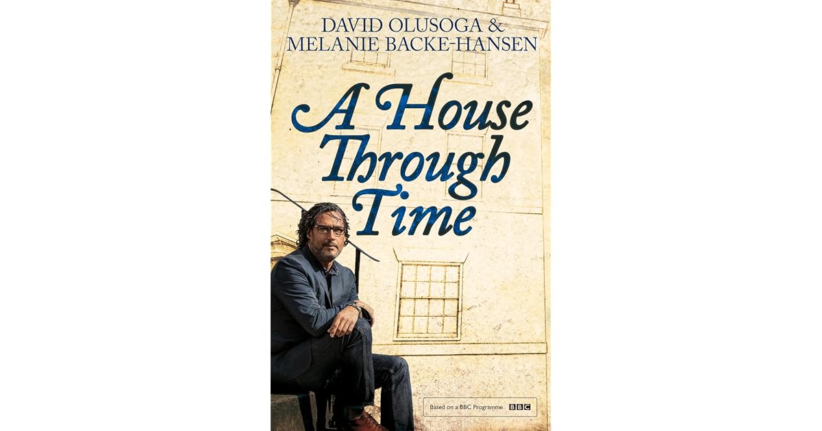 A House Through Time by David Olusoga