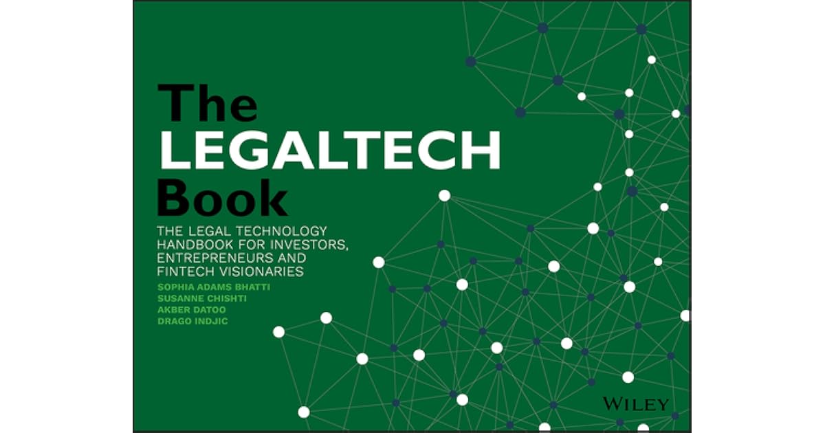 The Legaltech Book: The Legal Technology Handbook for Investors ...