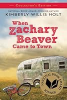 When Zachary Beaver Came to Town by Kimberly Willis Holt