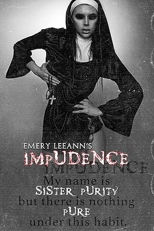 Impudence by Emery LeeAnn