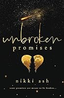 Unbroken Promises by Nikki Ash