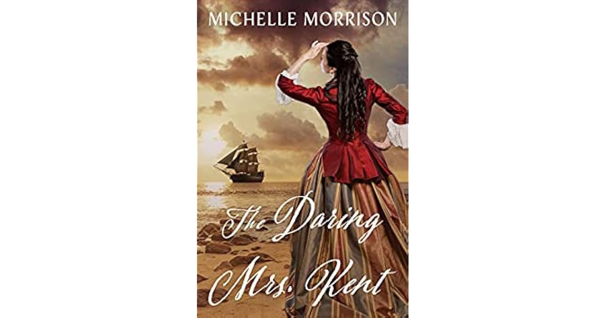 Book giveaway for The Daring Mrs. Kent by Michelle Morrison Apr 18-May ...