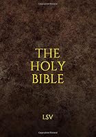 The Holy Bible: Literal Standard Version, LSV by Anonymous