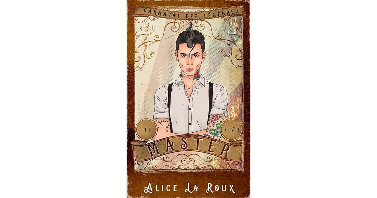 Master (Carnaval des Ténèbres, #5) by Alice La Roux