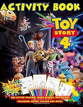 Toy Story 4 Activity Book: ABC Letter Tracing, Word Search, Dot to Dot ...