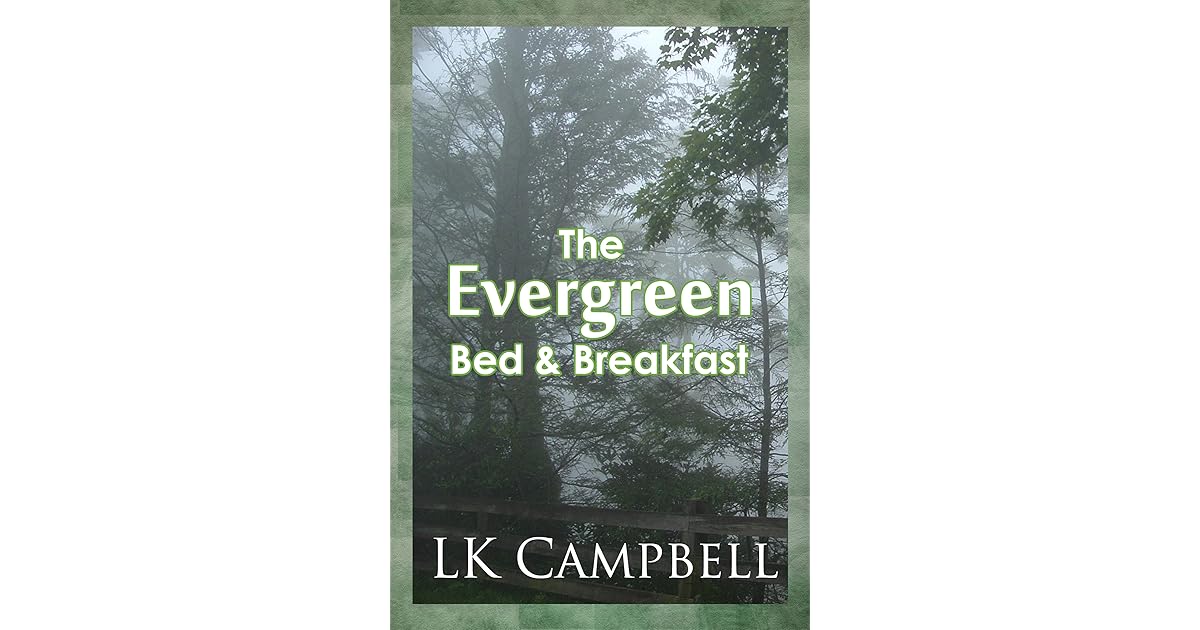 The Evergreen Series: Books 1-3 by L.K. Campbell