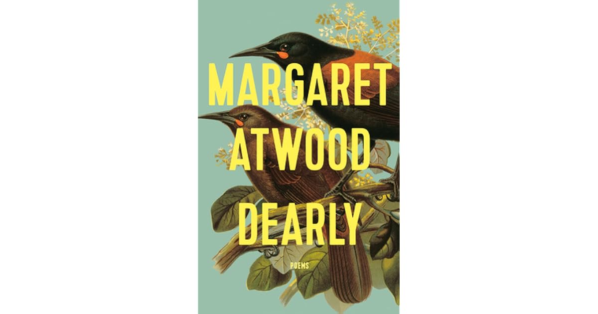 Dearly: New Poems by Margaret Atwood